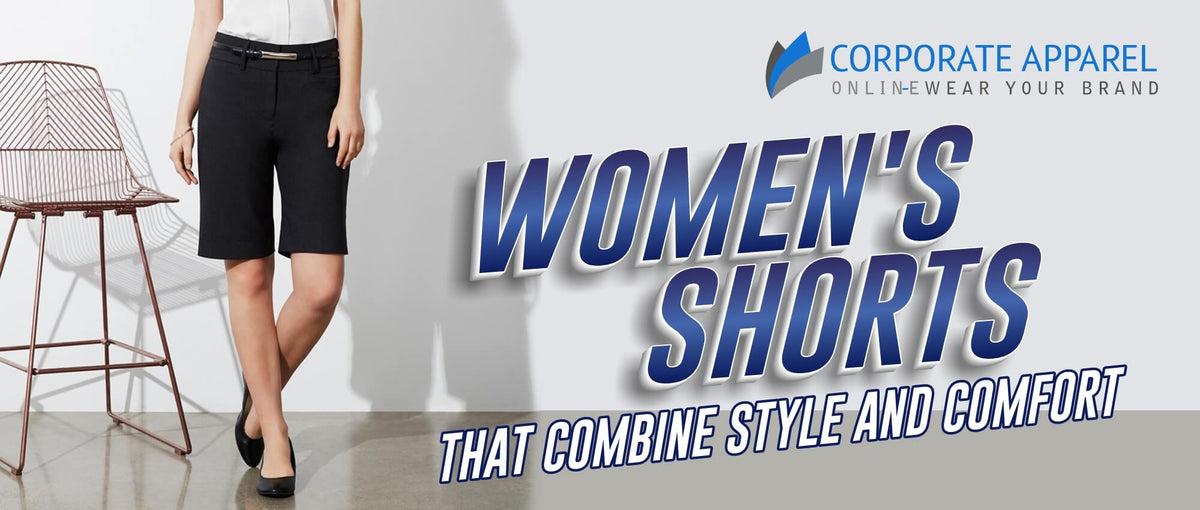 WOMEN'S SHORTS THAT COMBINE STYLE AND COMFORT – Corporate Apparel Online