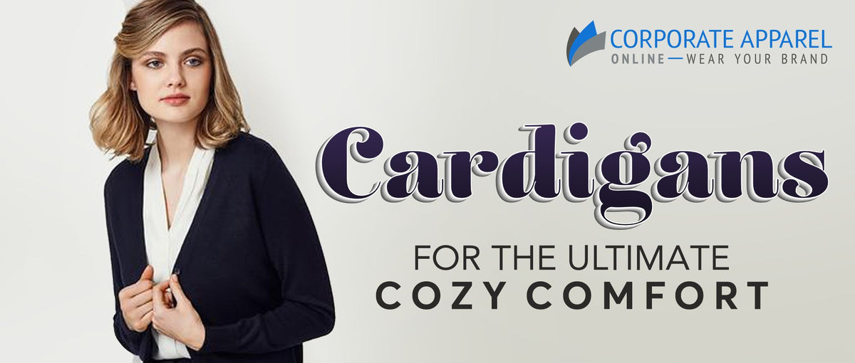 CARDIGANS FOR THE ULTIMATE COZY COMFORT – Corporate Apparel Online