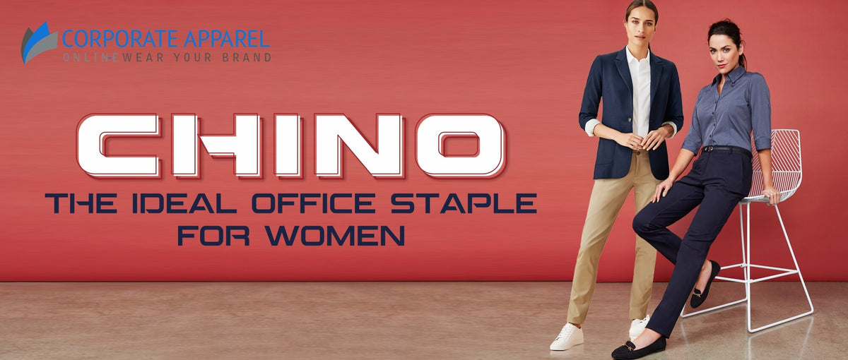 CHINO THE IDEAL OFFICE STAPLE FOR WOMEN – Corporate Apparel Online