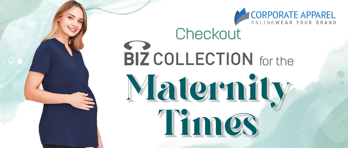 CHECKOUT BIZ COLLECTION FOR THE MATERNITY TIMES – Corporate Apparel Online