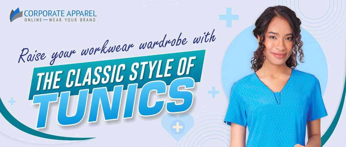 RAISE YOUR WORKWEAR WARDROBE WITH THE CLASSIC STYLE OF TUNICS ...