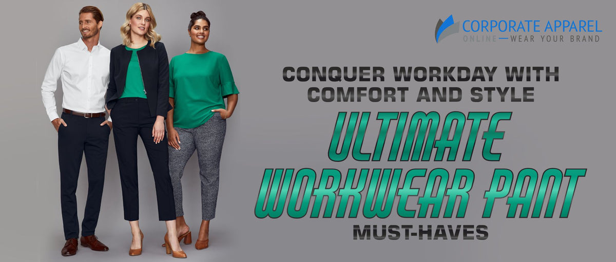 CONQUER WORKDAY WITH COMFORT AND STYLE - ULTIMATE WORKWEAR PANT MUST-H ...